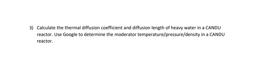 SOLVED: Calculate the thermal diffusion coefficient and diffusion ...