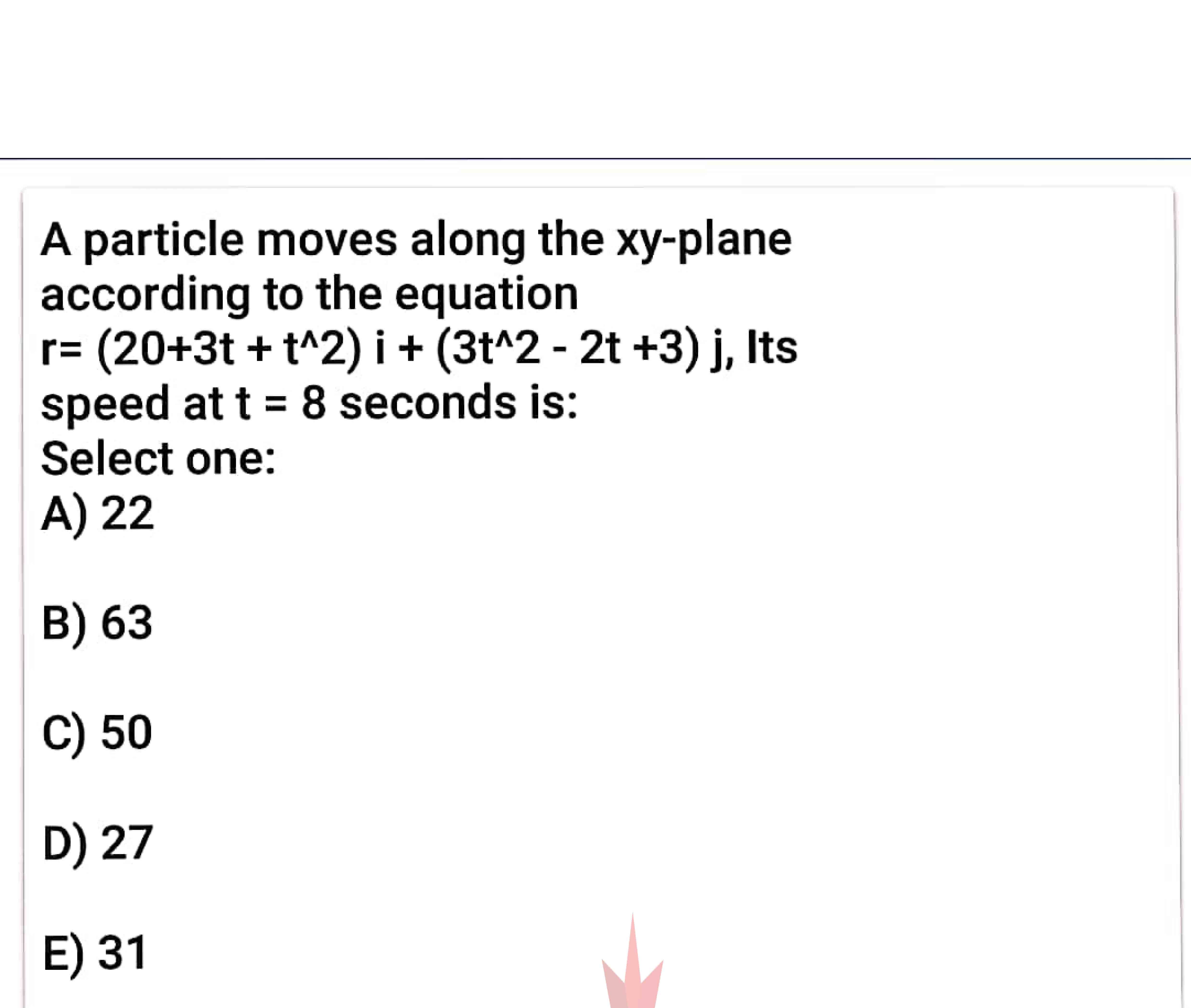 SOLVED: A particle moves along the x y-plane according to the equation r=(20+3 t+t^∧ 2) i+(3 t^∧ ...