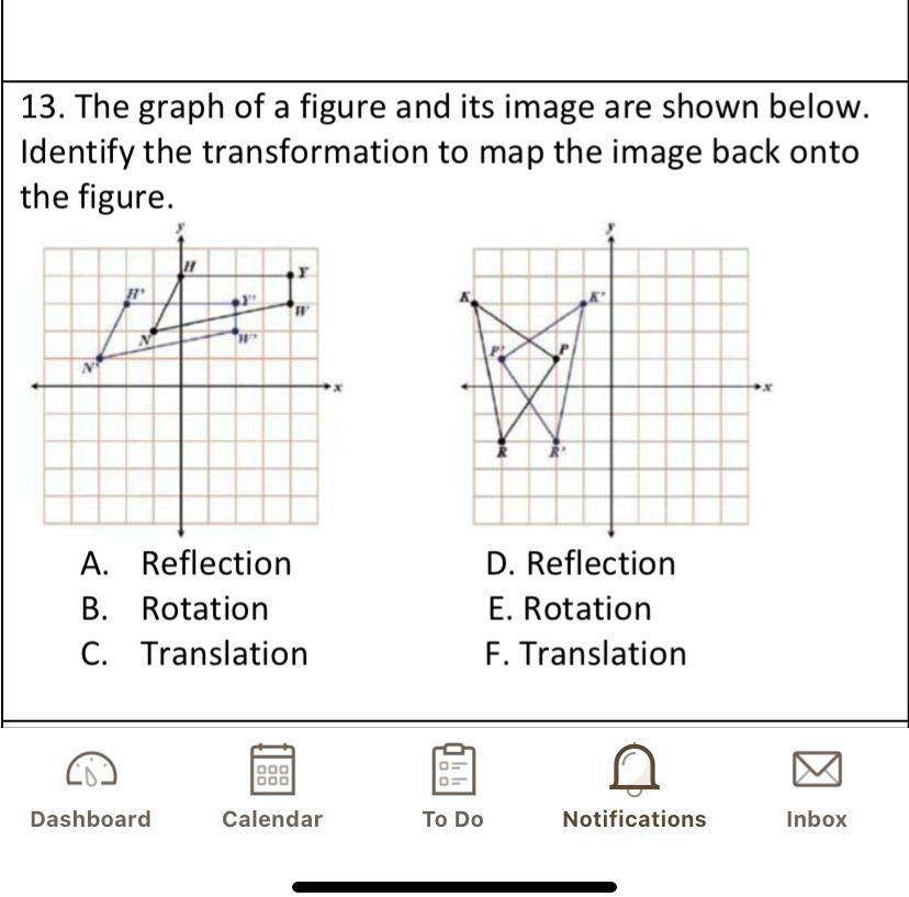 13. The graph of a figure and its image are shown below. Identify the ...