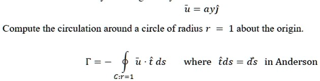 SOLVED: If a velocity field is given by: u = ayj Compute the ...