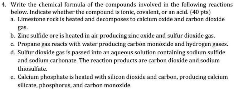 SOLVED: a. Limestone rock is heated and decomposes to calcium oxide and ...