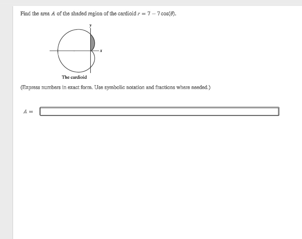 find the area a of tke shaded fegion of the cardioid 7 7c030 the ...