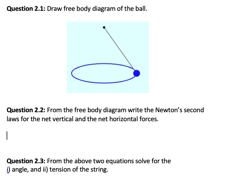 question 21 draw free body diagram of the ball question 22 from the ...