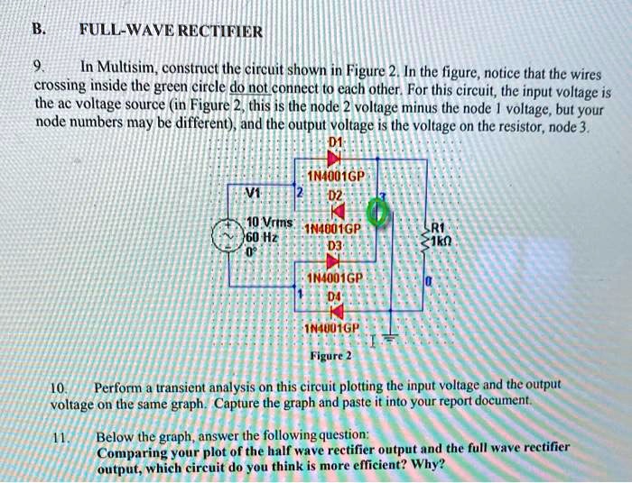 B. FULL-WAVE RECTIFIER 9. In Multisim, construct the circuit shown in ...
