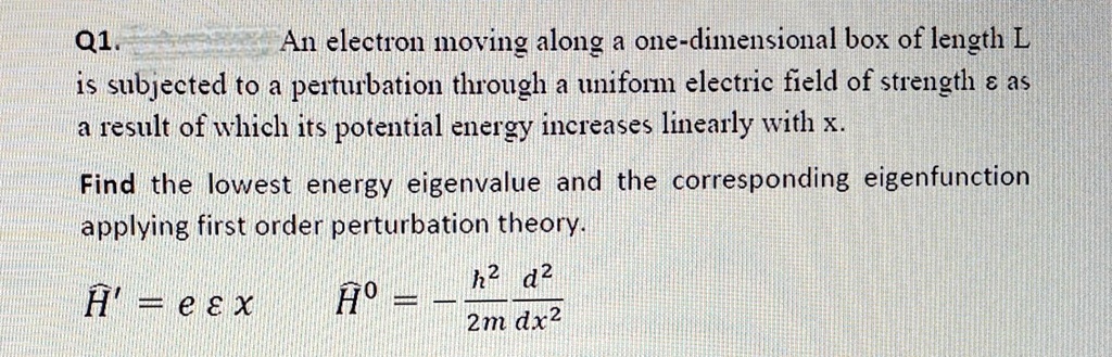 SOLVED: An electron moving along a one-dimensional box of length L is ...