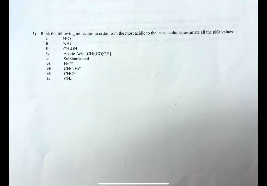 I) Rank the following molecules in order from the most...
