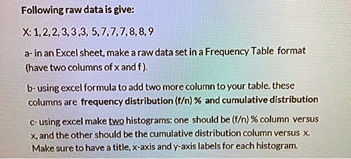 SOLVED:Following raw datais give: X1,2,2,3,3,3,5,7,7,7,8,8,9 a-inan ...