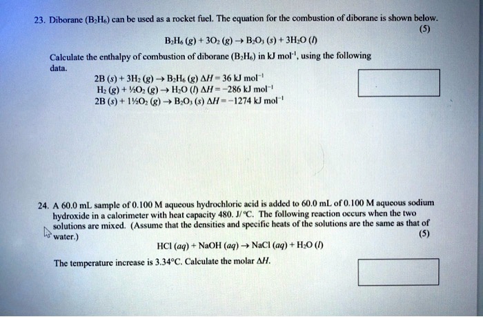 SOLVED: Diborane (B2H6) can be used as rocket fuel. The equation for ...
