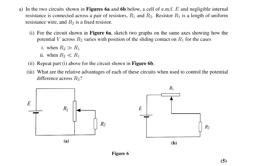 SOLVED: In the two circuits shown in Figures 6a and 6b below; cell of e.mf. E and negligible ...