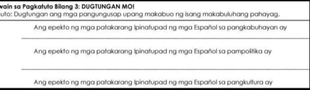 Gawain sa Pagkatuto Bilang 3. Panuto: Dugtungan ang mga pangungusap ...