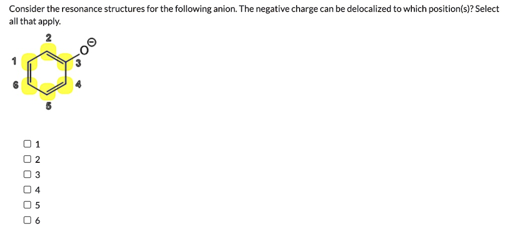 SOLVED: Consider the resonance structures for the following anion The ... SOLVED: Consider the resonance structures for the following anion The ...
