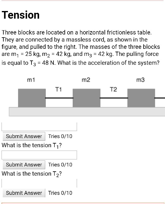 SOLVED: Tension Three blocks are located on a horizontal frictionless table They are connected ...