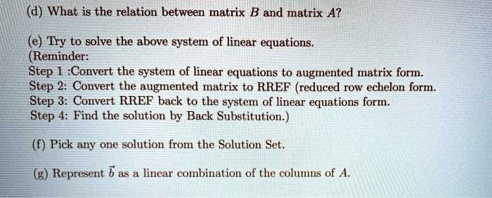 SOLVED:(d) What is the relation between matrix B and matrix A? (e) Tty ...