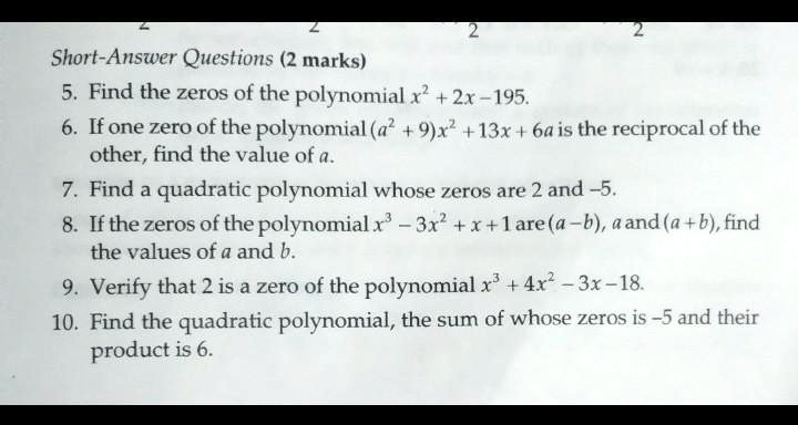 Short-Answer Questions (2 marks) 5. Find the zeros of the polynomial x ...