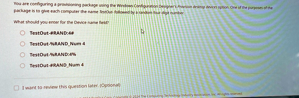 You are configuring a provisioning package using the Windows ...
