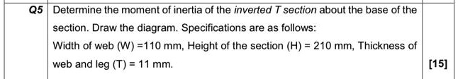 q5 determine the moment of inertia of the inverted t section about the ...