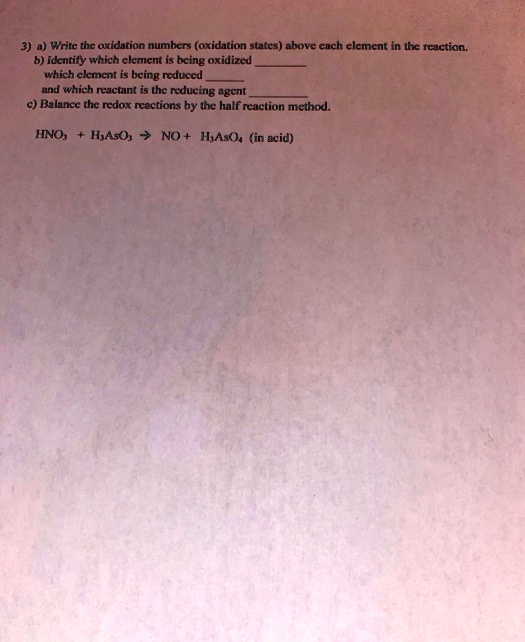 SOLVED: 3) 0) Wrifc tnc oxidation numbers (oxidation states) above cach ...