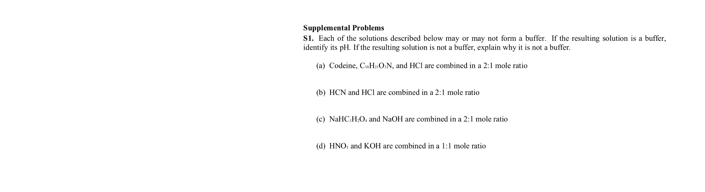 SOLVED: Supplemental Problems S1. Each of the solutions described below may or may not form a ...