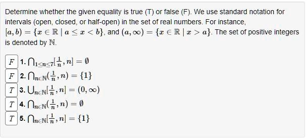 Determine whether the given equality is true (T) or false (F). We use standard notation for ...
