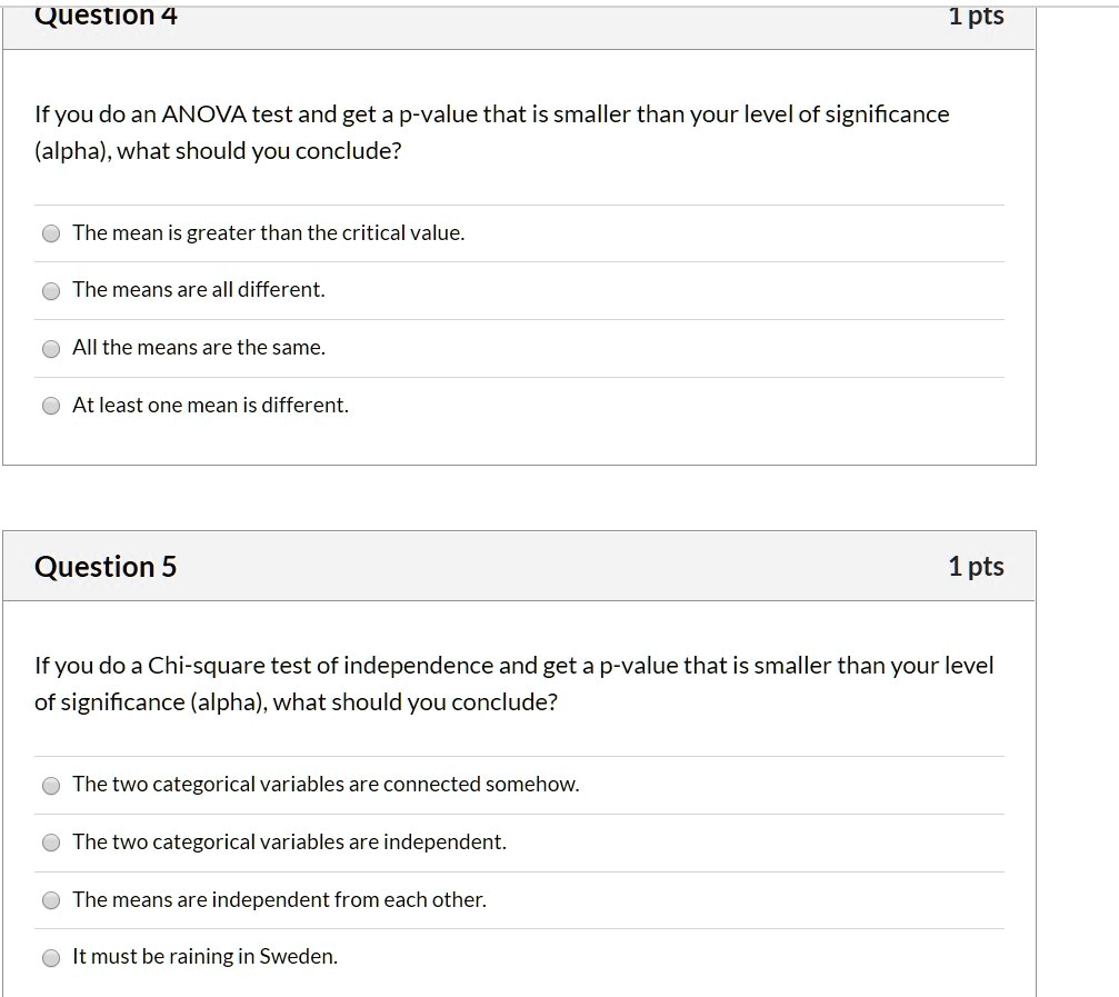 SOLVED: If you do an ANOVA test and get a p-value that is smaller than ...