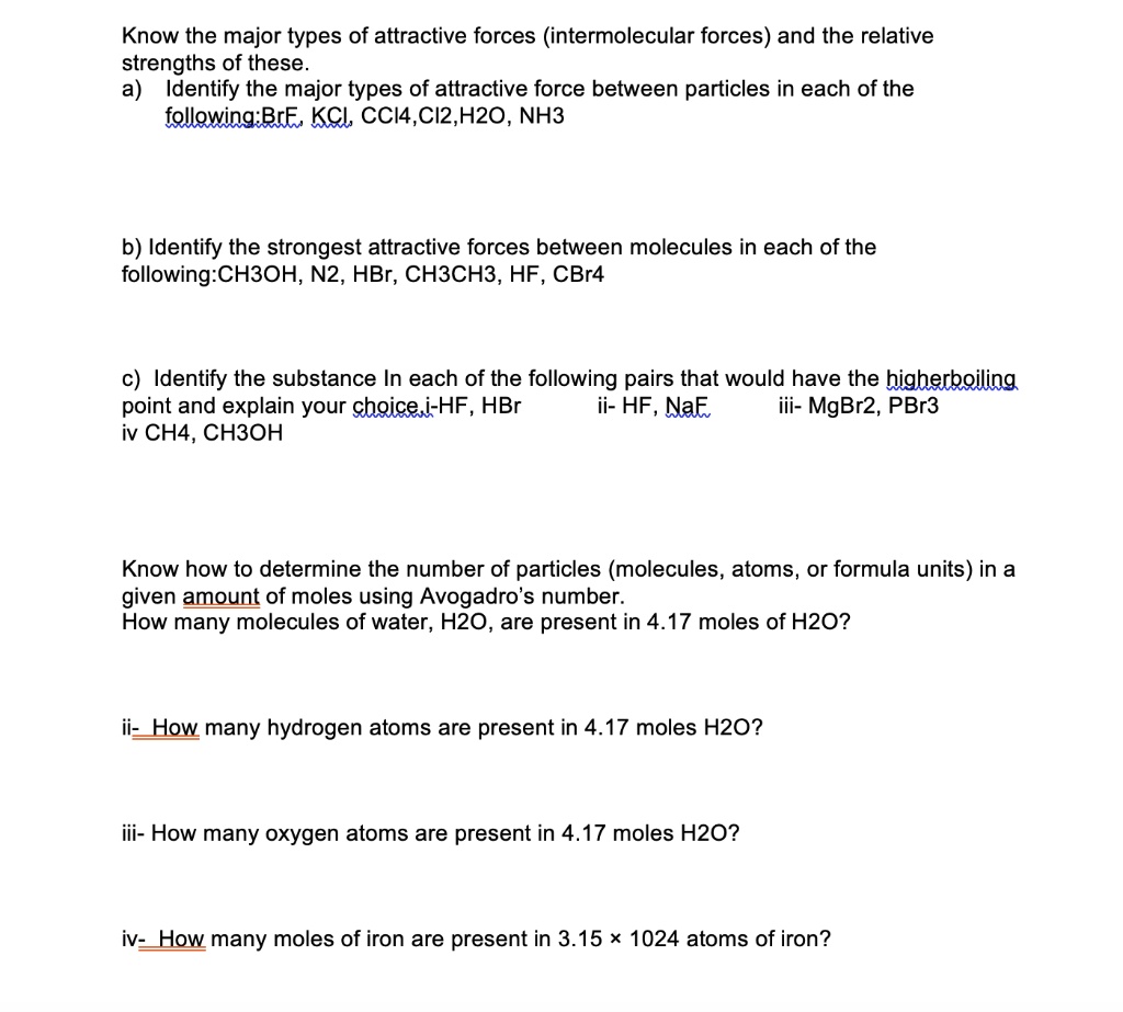 SOLVED: Know the major types of attractive forces (intermolecular ...