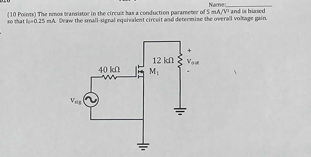 (10 Points) The nmos transistor in the circuit has a conduction ...