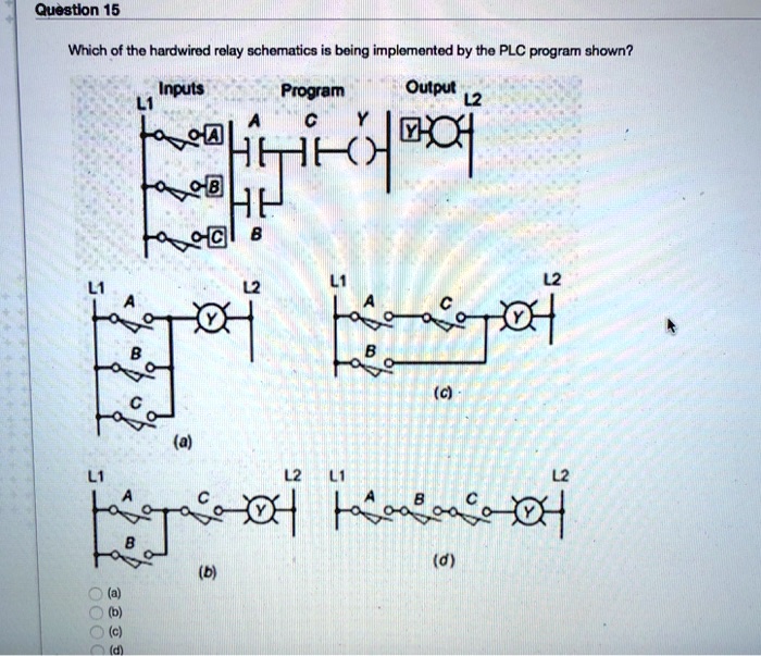 question 15 which of the hardwired relay schematics is being ...