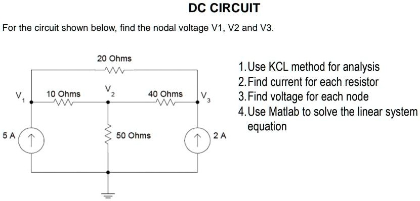 SOLVED: Text: DC CIRCUIT For the circuit shown below, find the nodal voltage V1, V2, and V3. 20 ...