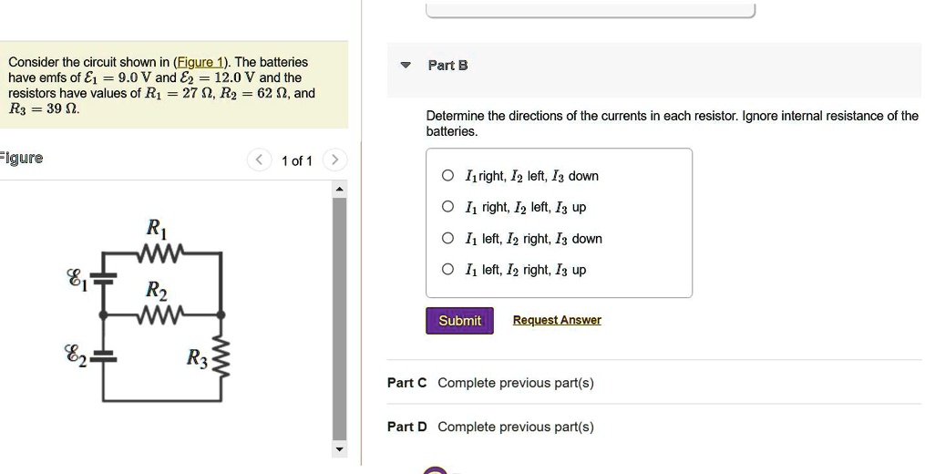 SOLVED: Consider the circuit shown in Figure 1. The batteries have emfs ...