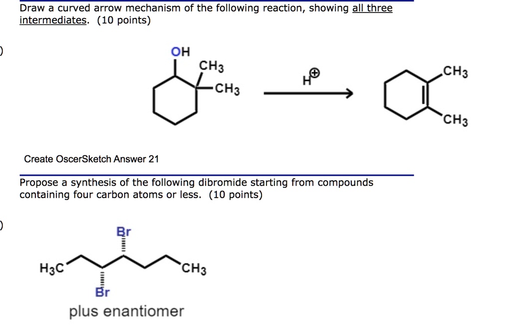 SOLVED: Draw a curved arrow mechanism of the following reaction ...