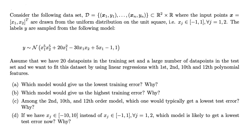 SOLVED: Consider the following data set, D = (x1,y1),...,(xn,yn) C R^2, where the input points x ...