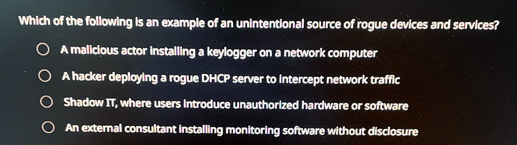 Which of the following is an example of an unintentional source of ...