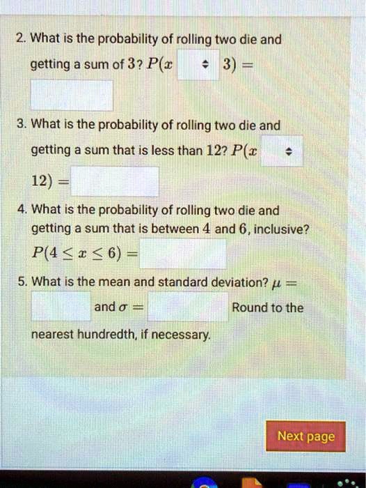 2 what is the probability of rolling two die and getting a sum of 32 pz ...