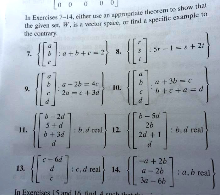 SOLVED: theorem to show that In Exercises 7-14, either use an ... SOLVED: theorem to show that In Exercises 7-14, either use an ...