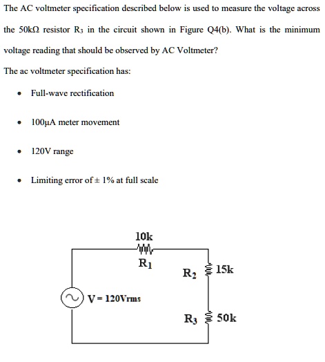 the ac voltmeter specification described below is used to measure the ...