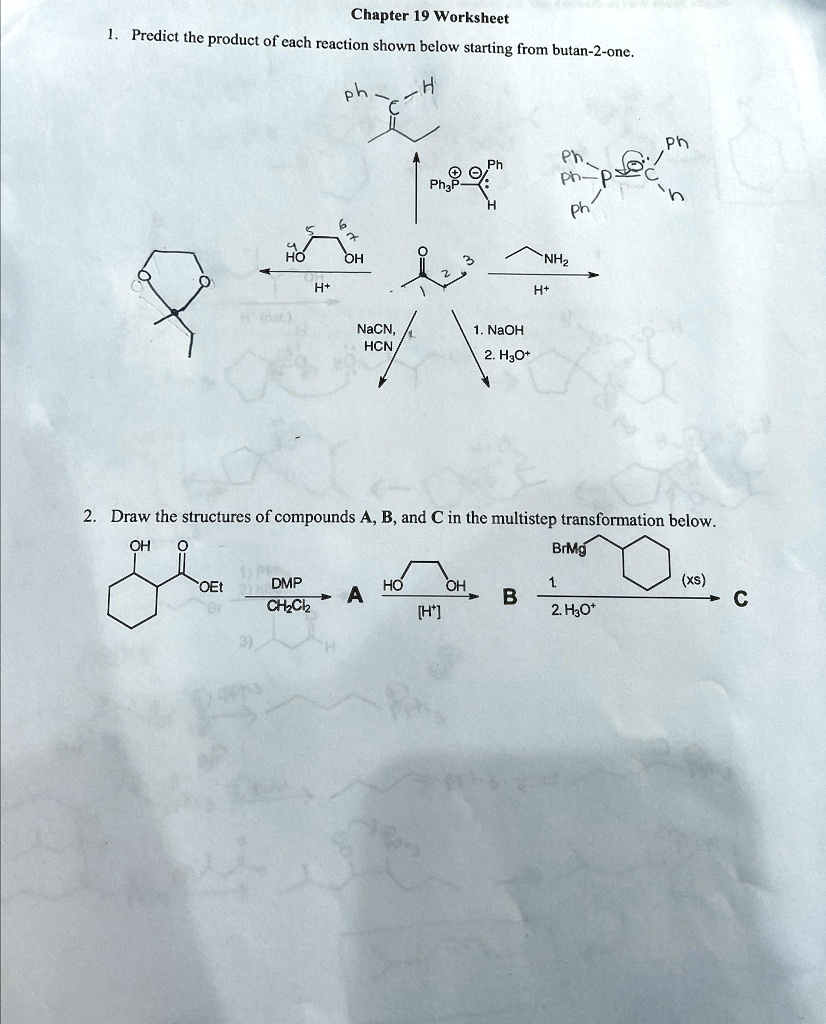 chapter 19 worksheet predict the product of each reaction shown below starting from butan 2 one ...
