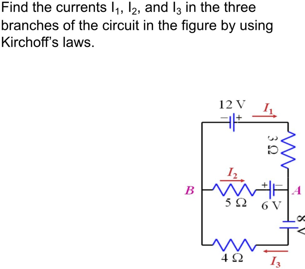 Find the currents I1, I2, and I3 in the three branches of the circuit in the figure by using ...