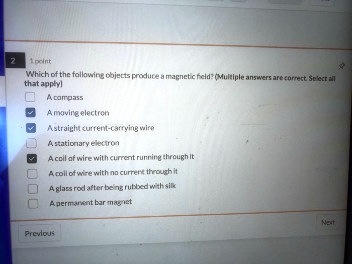 SOLVED: point Which ofthe following objects produce magnetic field ...