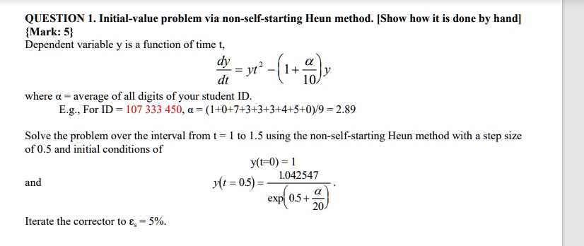 SOLVED: QUESTION Initial-value problem via non-self-starting Heun method: [Show how it is done ...