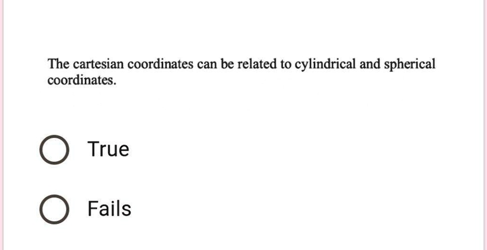 Solved The Cartesian Coordinates Can Be Related To Cylindrical And