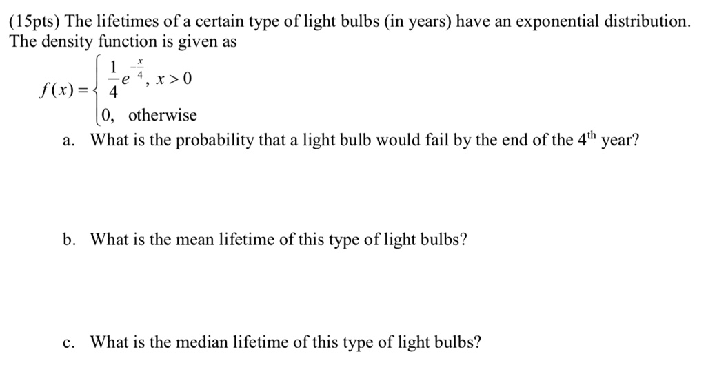 Ispts the lifetimes of a certain type of light bulbs in...