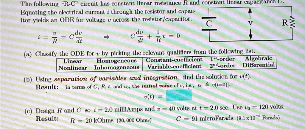 Solved The Following R C Circuit Has Constant Linear Resistance R
