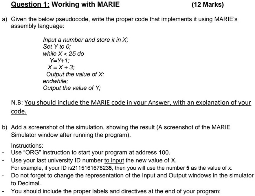 Solved Question 1 Working With Marie 12 Marks A Given The Below Pseudocode Write The 8547