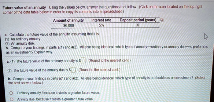 SOLVED: Future value of an annuity Using the values below,answer the ...