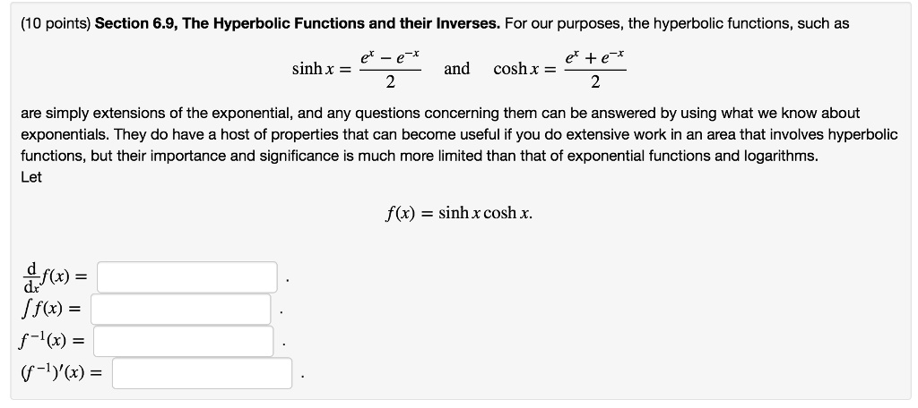 SOLVED: Section 6.9, The Hyperbolic Functions and their Inverses. For ...