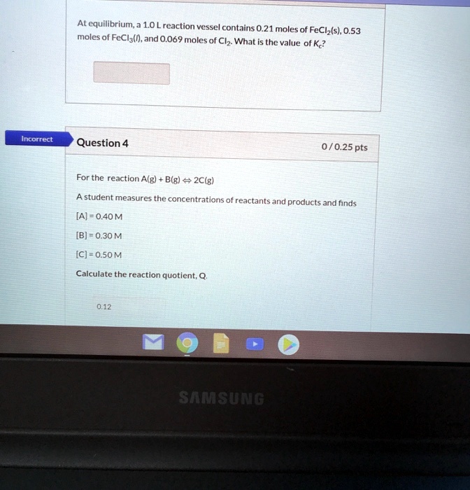 atequilibrium 3 10 l reaction vessel contains 021 moles of feclzs 053 ...