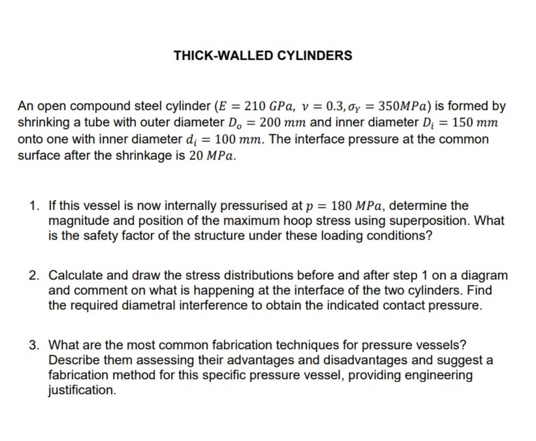 THICK-WALLED CYLINDERS An open compound steel cylinder ( .E=210 GPa, v ...