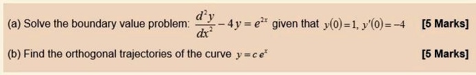 SOLVED: (a) Solve the boundary value problem: x 4y = er given that (0 ...