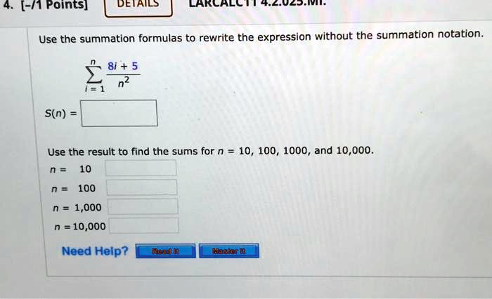 SOLVED: [-/1 Points] DEIAILS LARCALCT4023 Use the summation formulas to ...