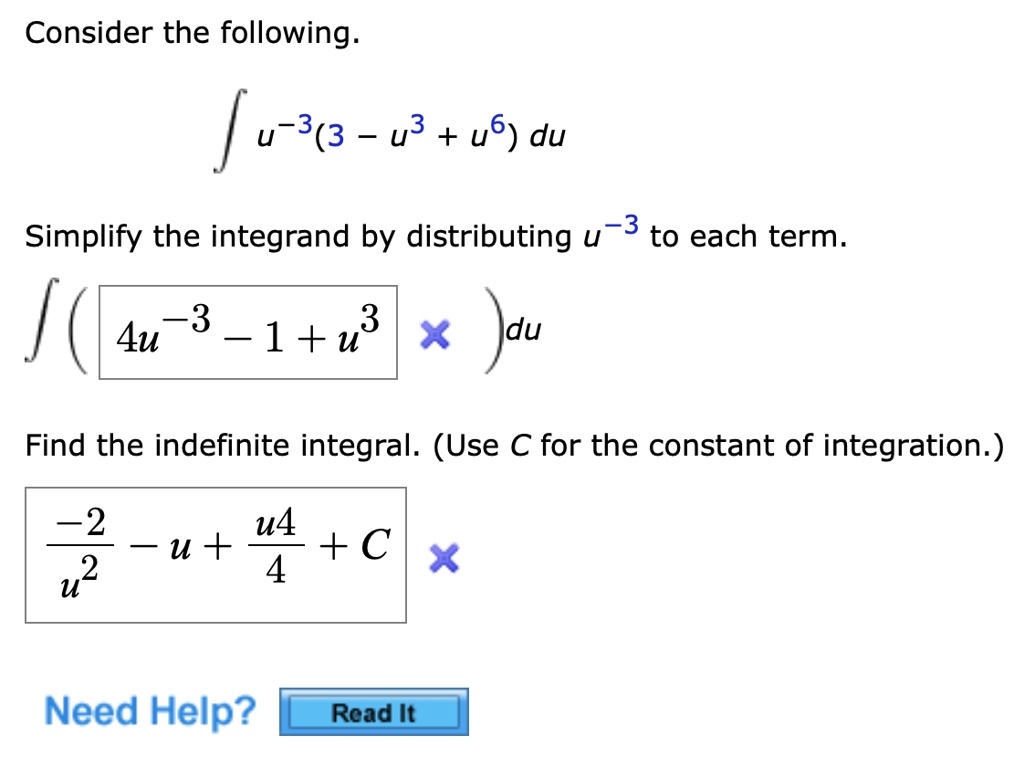 SOLVED: Consider the following: u-3(3 5 u3 + u6) du Simplify the ...